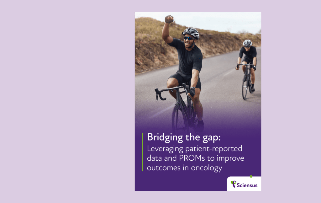 Leverage patient reported data to improve oncology care - Sciensus